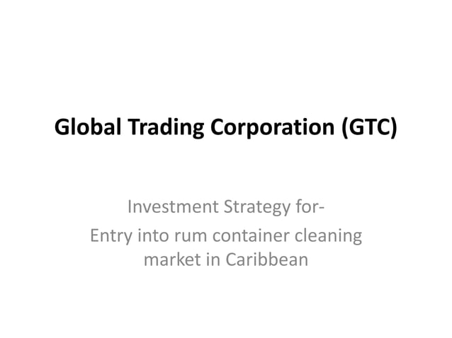 Global trading corporation (gtc) | PPT