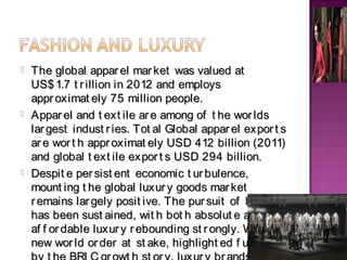 Global trends in fashion and luxury | PPT | Apparel Industry | Industries