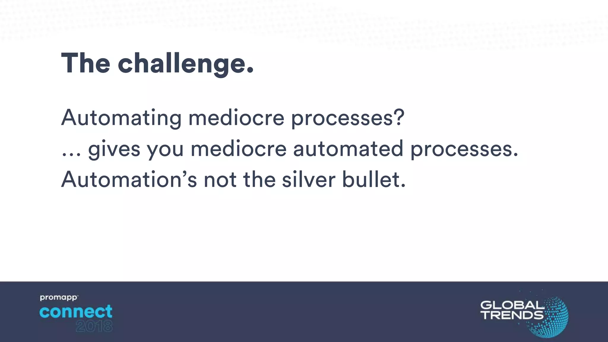 Promapp CONNECT Global trends | PDF | Business | Business and Finance