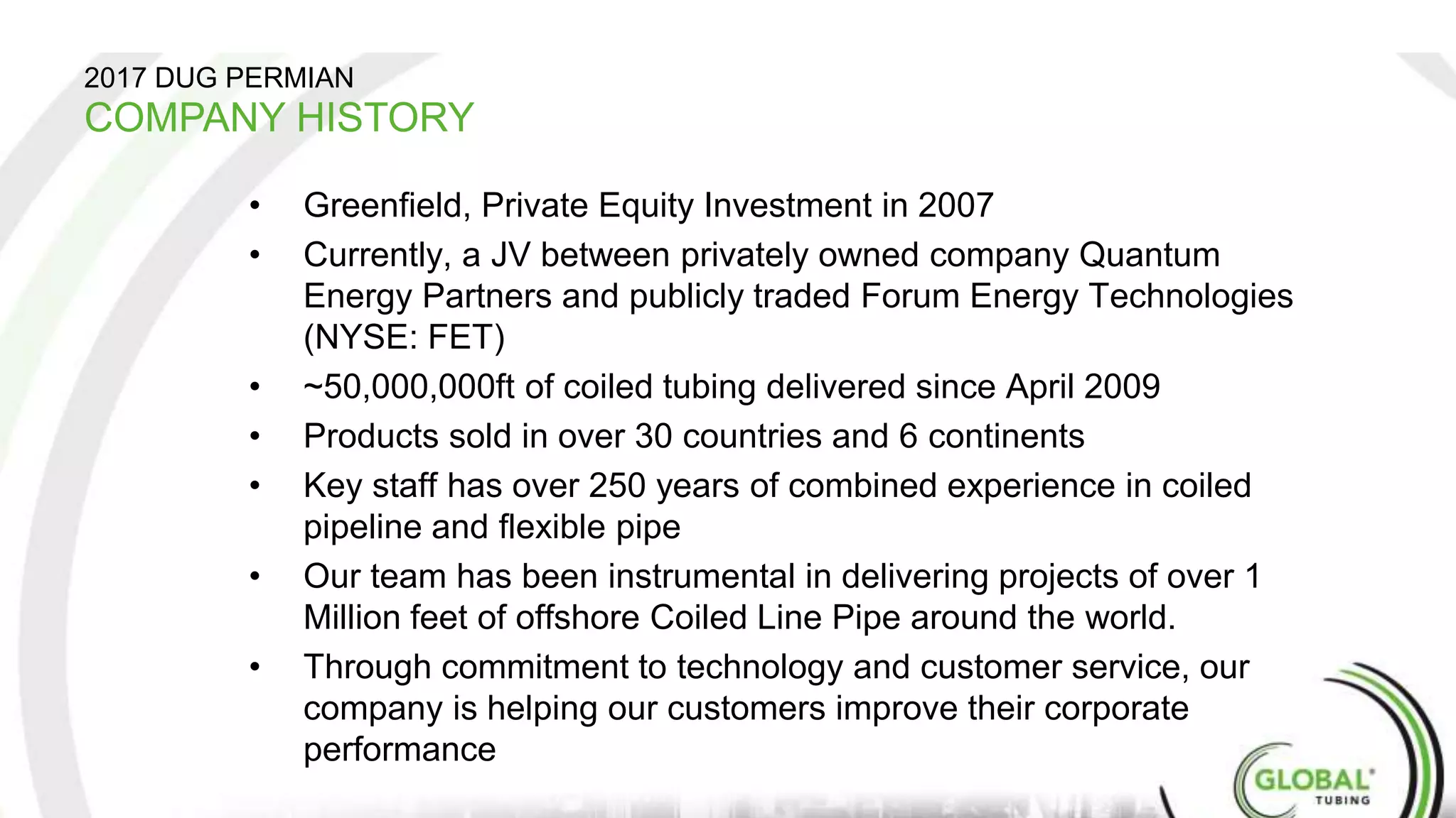 Global Tubing: 2017 DUG Permian - Coiled Line Pipe | PPTX