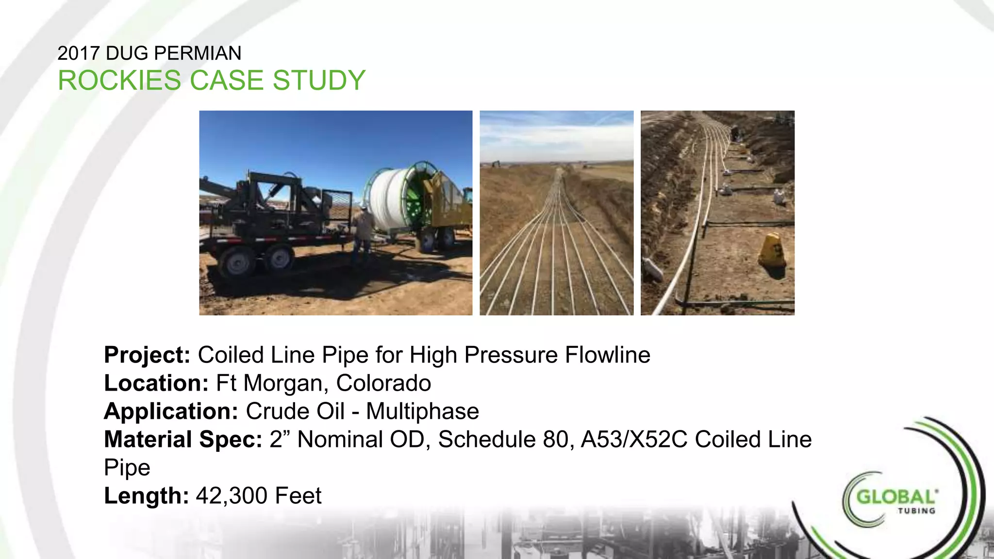 Global Tubing: 2017 DUG Permian - Coiled Line Pipe | PPTX