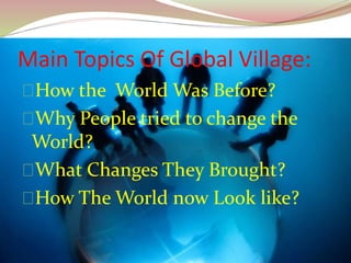 Global village | PPTX