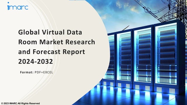 Virtual Data Room Market PPT: Growth, Outlook, Demand, Keyplayer Analysis and Opportunity 2024 ...