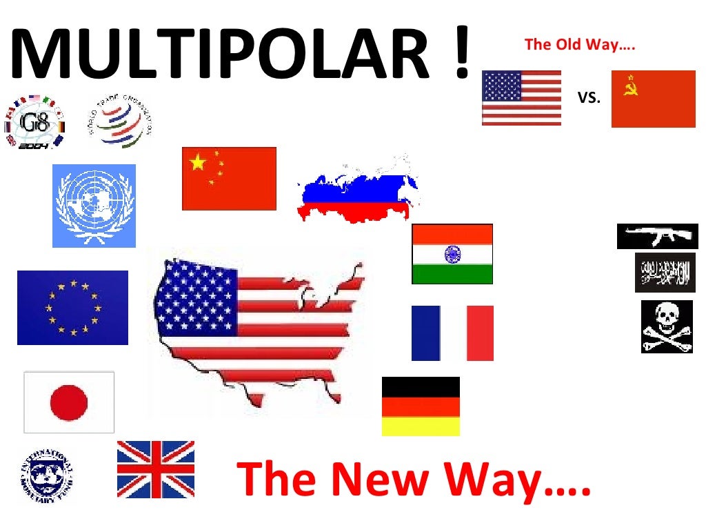 MULTIPOLAR ! VS. The Old