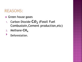 Global warming a great problem; | PPT