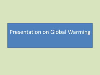 Global warming | PPT