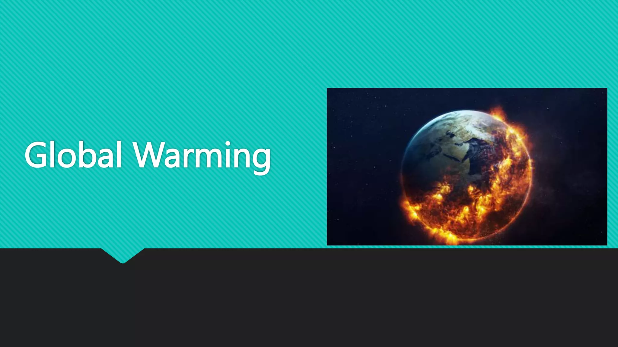 Global Warming .pptx | Science
