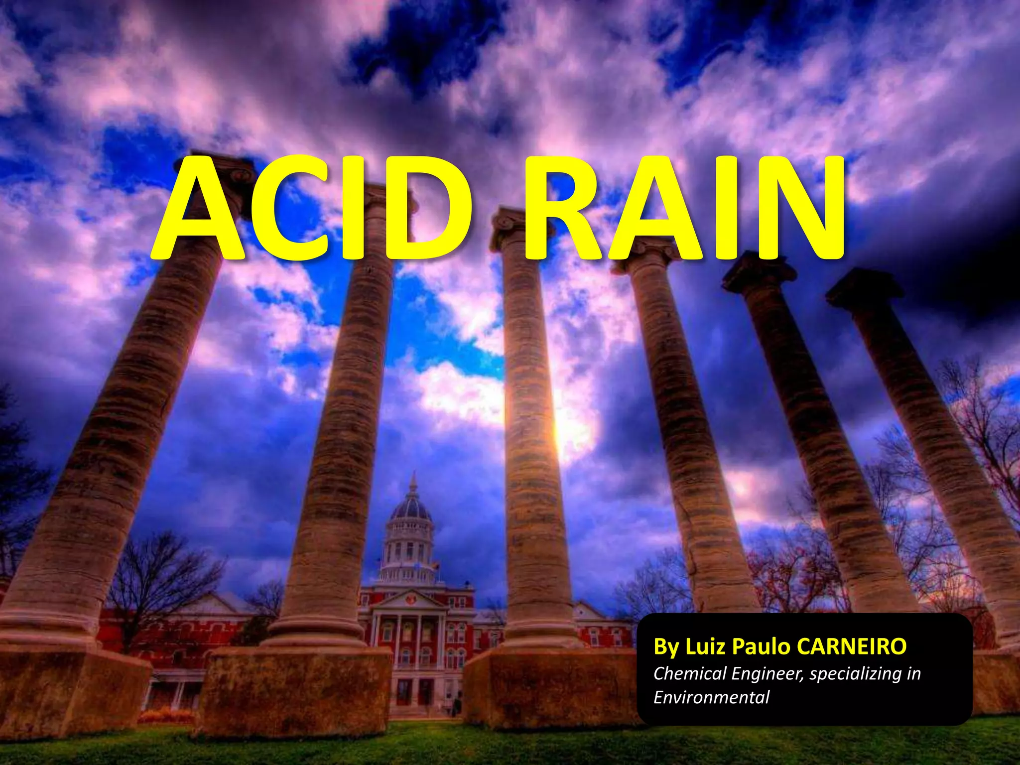 Global Warming Seminar: Acid Rain & Deforestation | PPT
