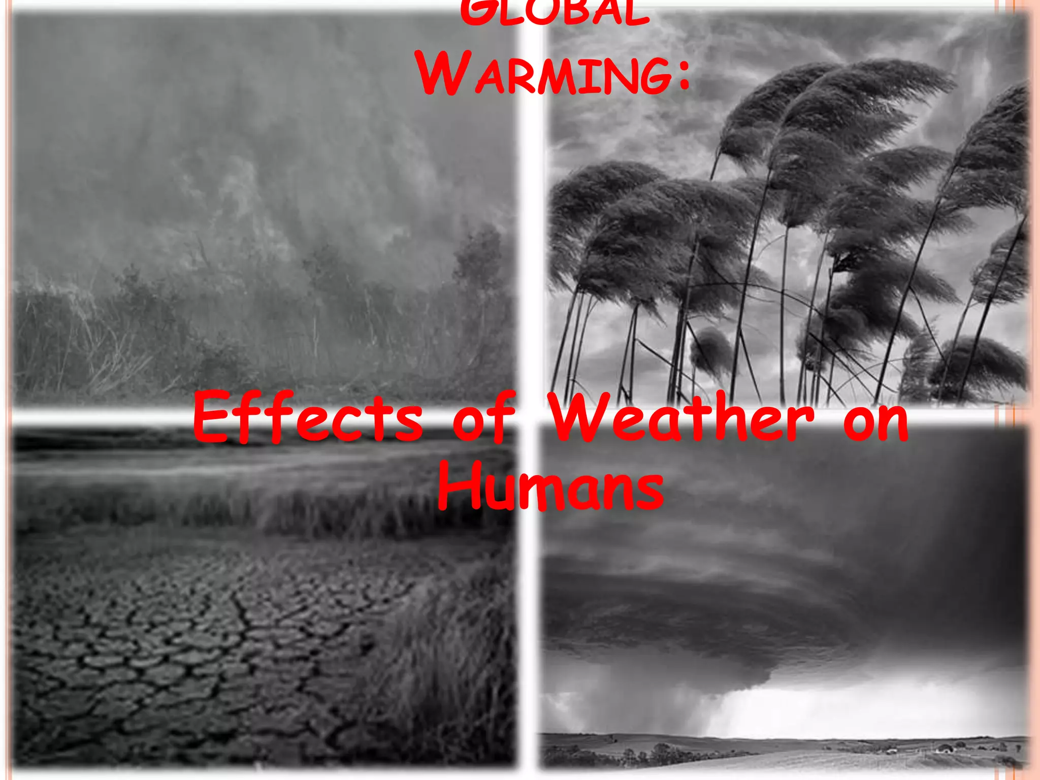Global Warming Effects On Humans | PPT