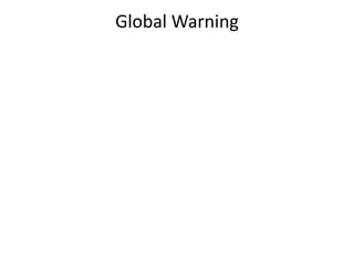 Global Warning.pptx