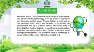 Global Webinar on Ecological Engineering and Environmental Technology.pptx