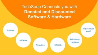 Global what tech soup offers nonprofits | PPT