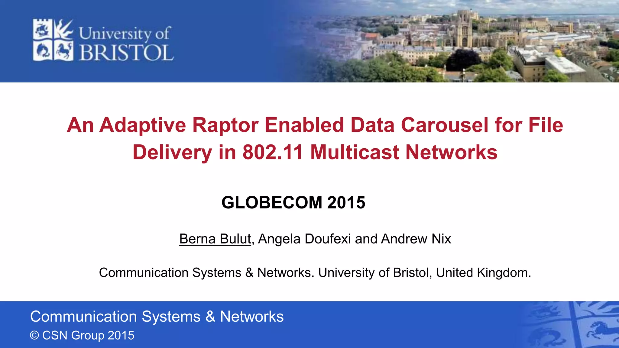 Globecom 2015: Adaptive Raptor Carousel for 802.11