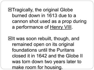 Globe theater.ppt | Theater Venues | Attractions