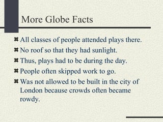Globe_Theatre shekspear theatre love theatre.ppt