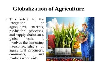 GLOBILISATION OF AGRICULTURE AND WTO.pptx