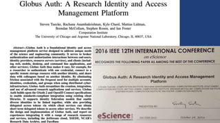Globus Auth: A Research Identity and Access Management Platform | PPTX | Cloud Computing | Internet