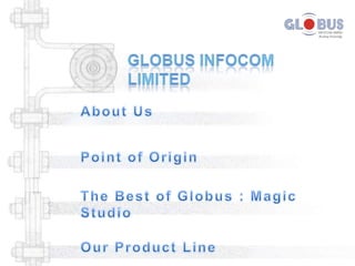 Globus infocom limited | PPSX