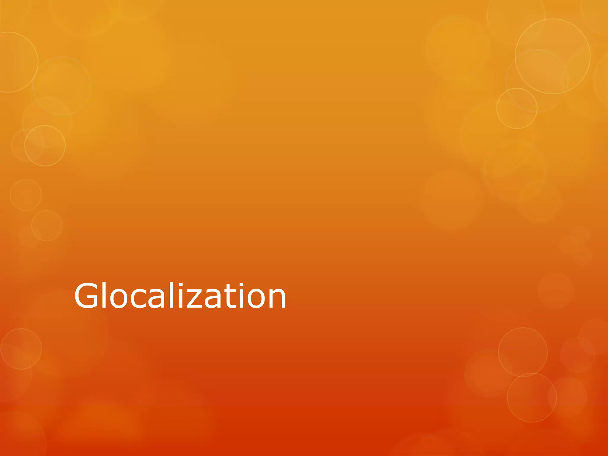 Glocalization | PPTX