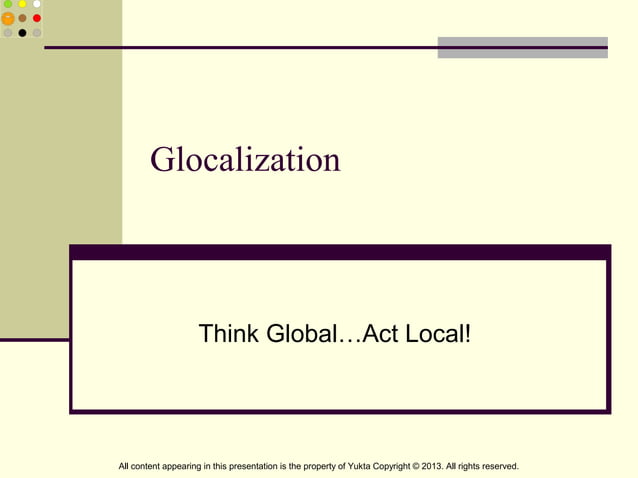 Glocalization: Framework for expanding your business internationally | PPT