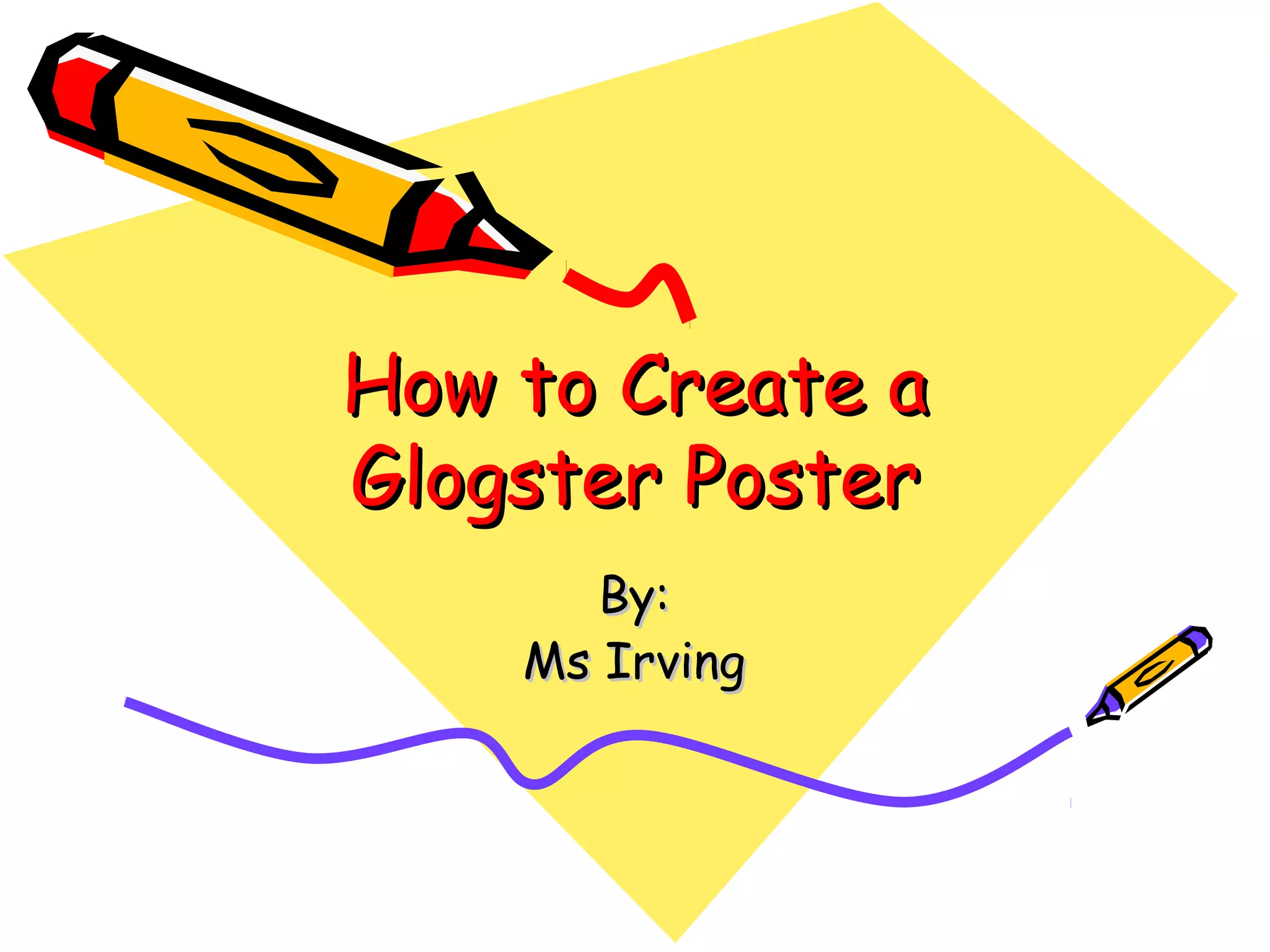 Glogster poster tutorial | PPT