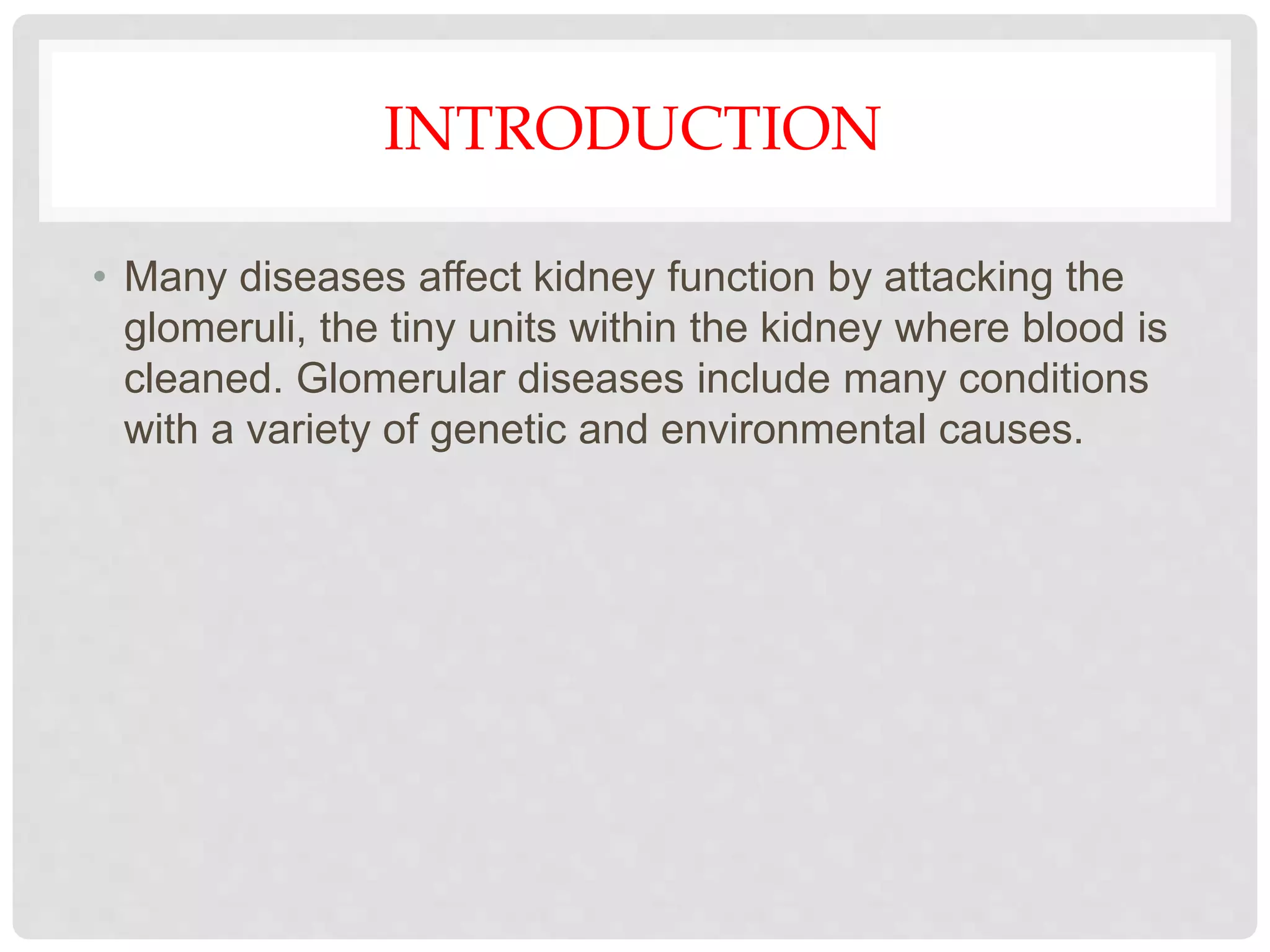 Glomerular diseases | PPT