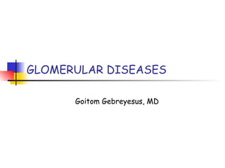 Glomerular Diseases.ppt pediatrics child | PPT