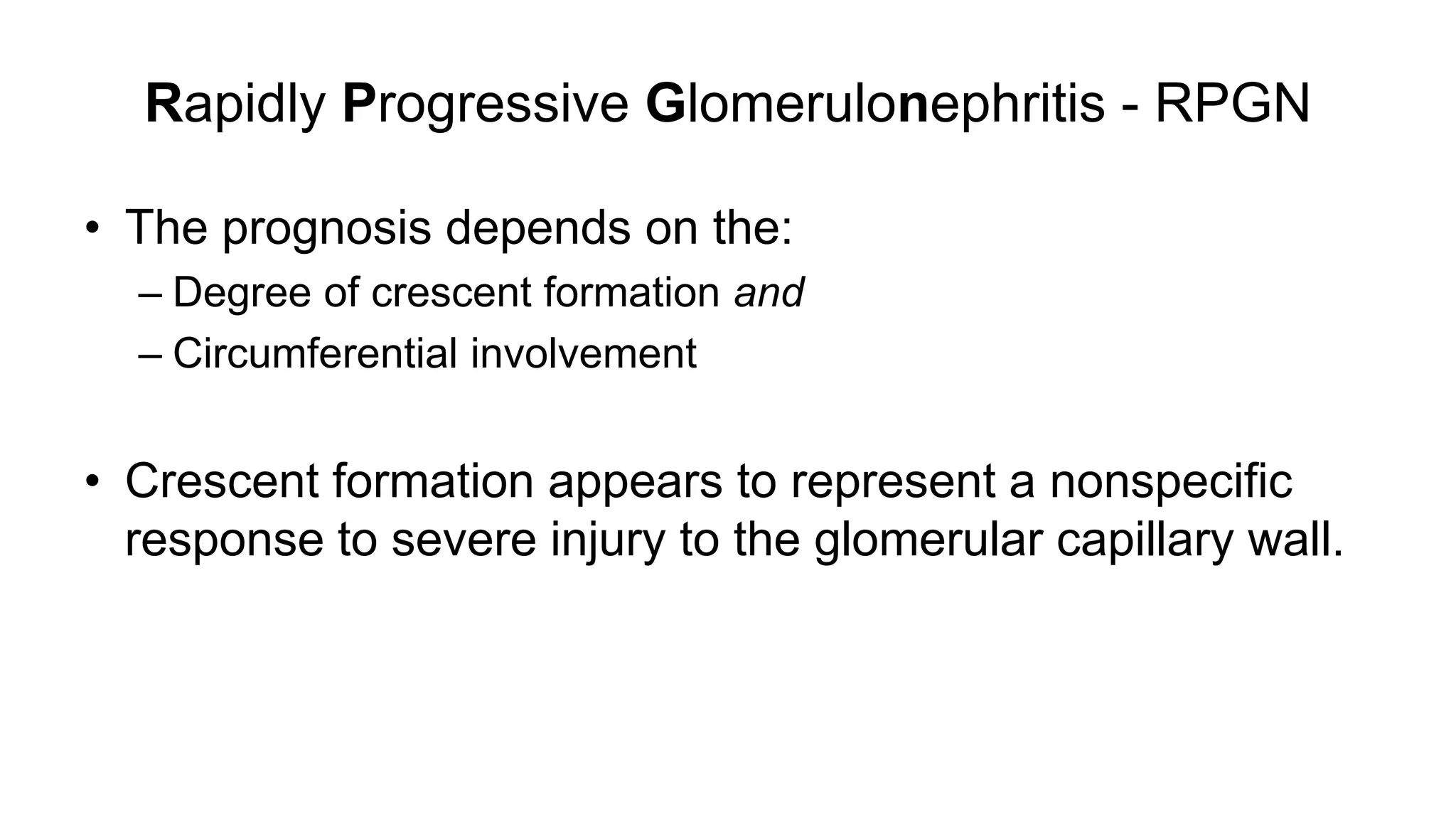 Crescentric Glomerulonephritis (RPGN) | PPTX