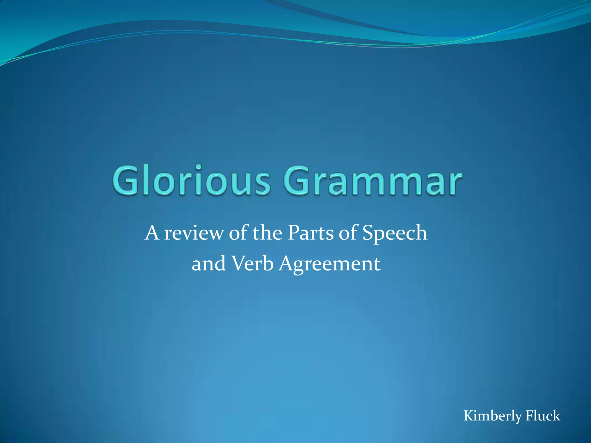 Glorious Grammar | PPTX