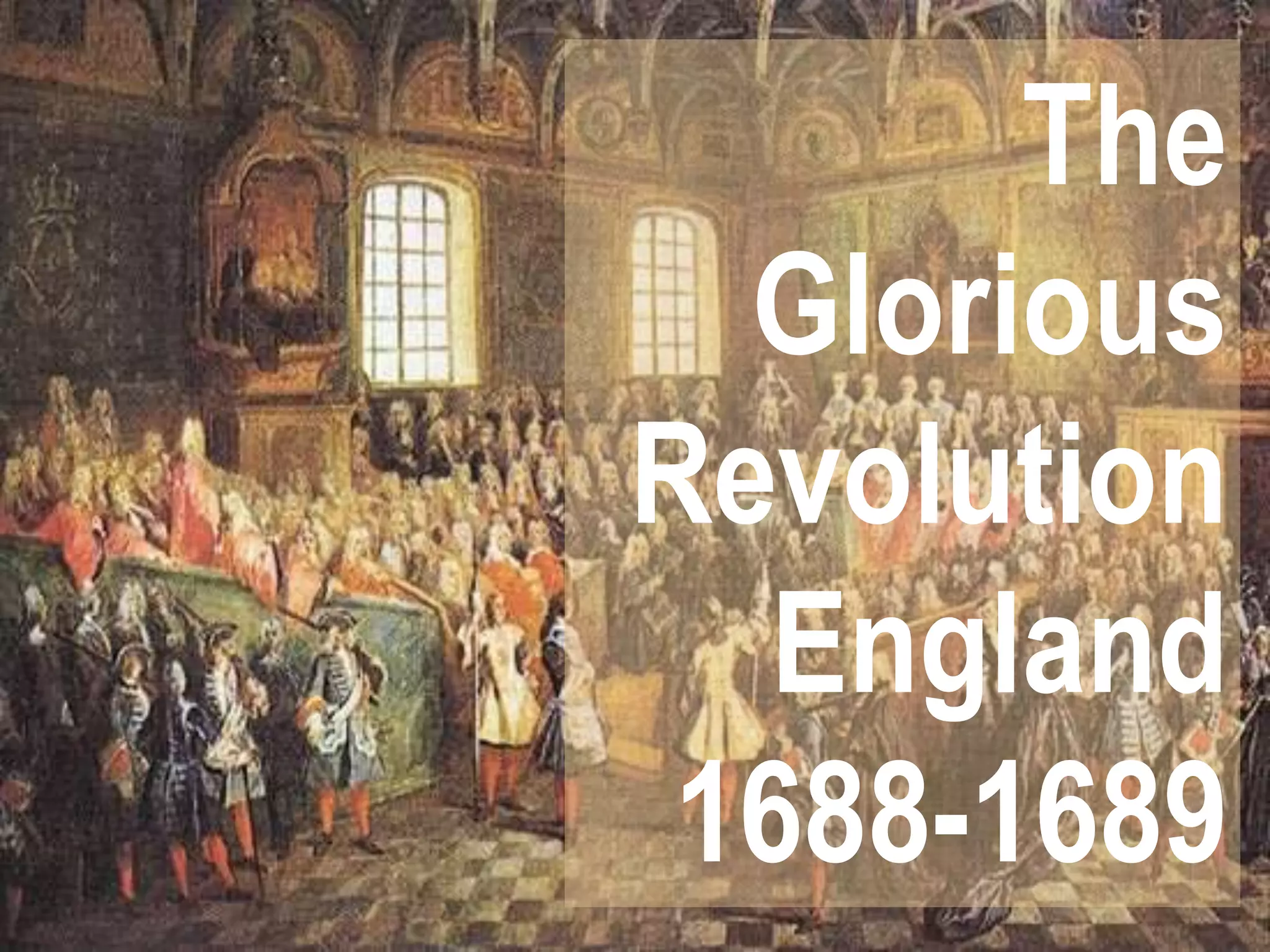 Glorious Revolution | PPTX
