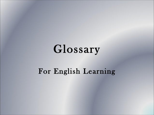 Glossary | PPT