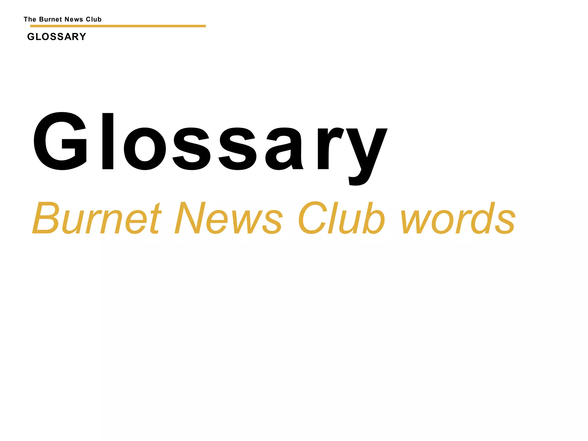 Burnet News Club resource - Glossary | PPT