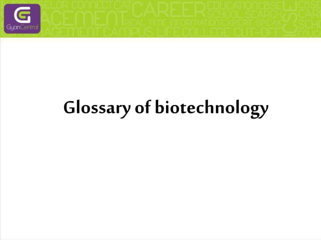 Glossary of biotechnology | PPTX