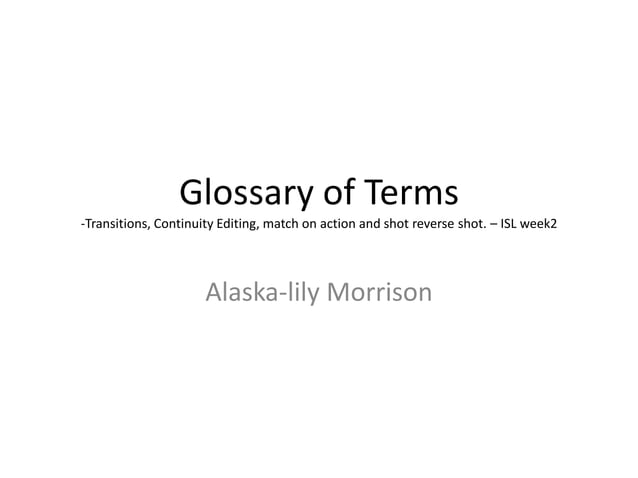 Glossary of terms-editing techniques | PPT