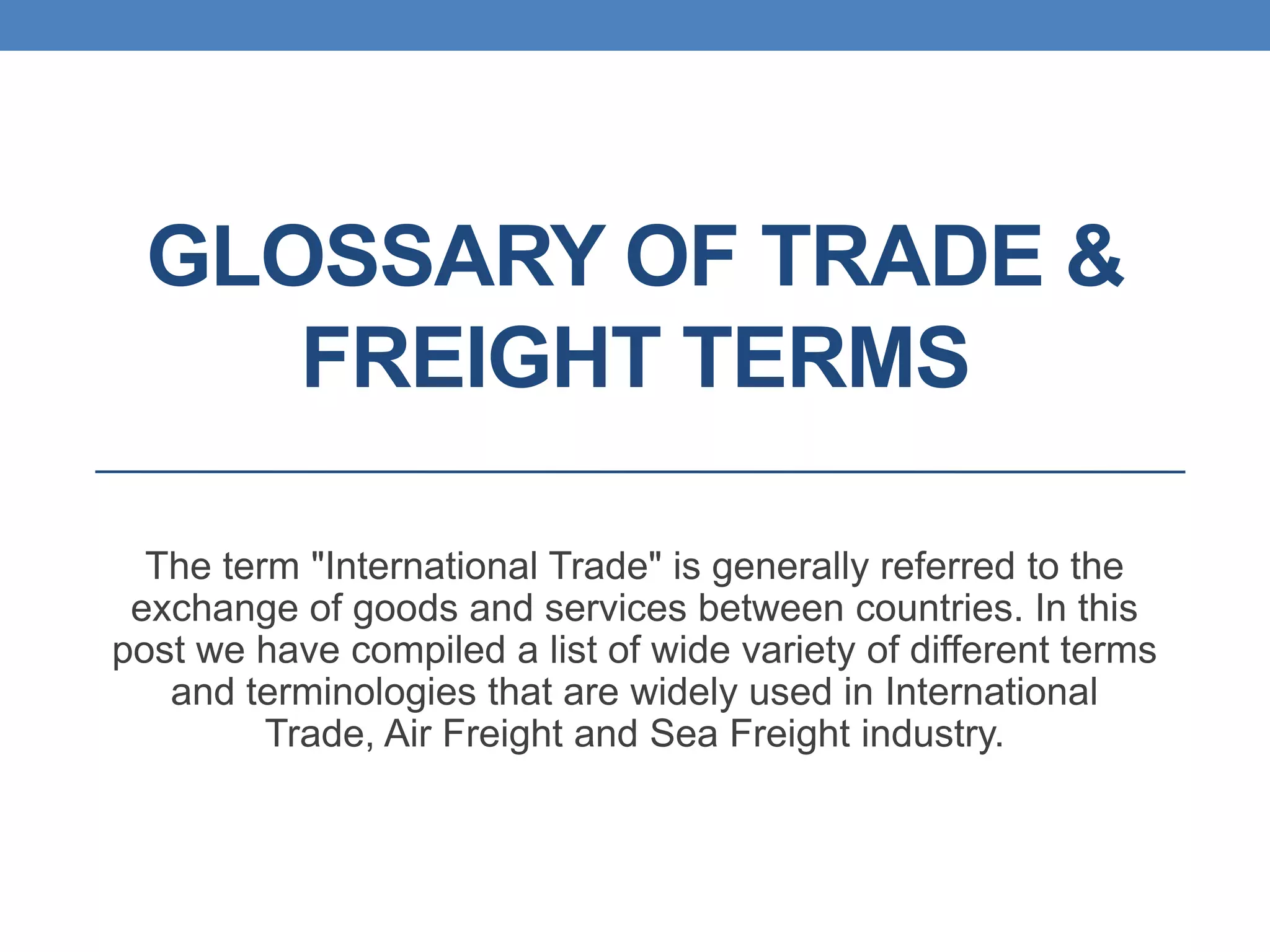 Glossary of Trade & Freight Terms | PPT