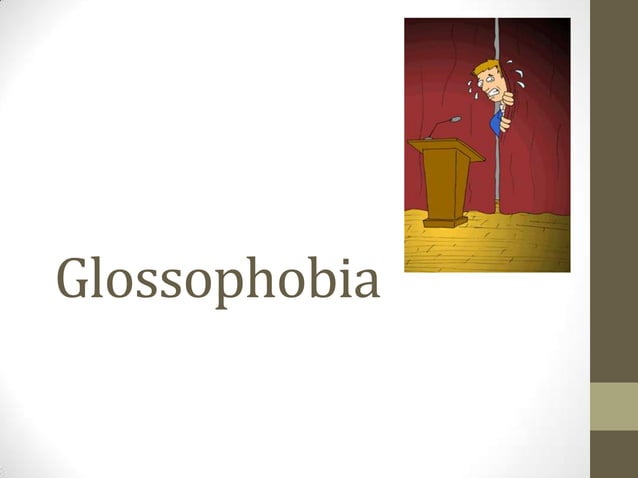 Glossophobia | PPSX