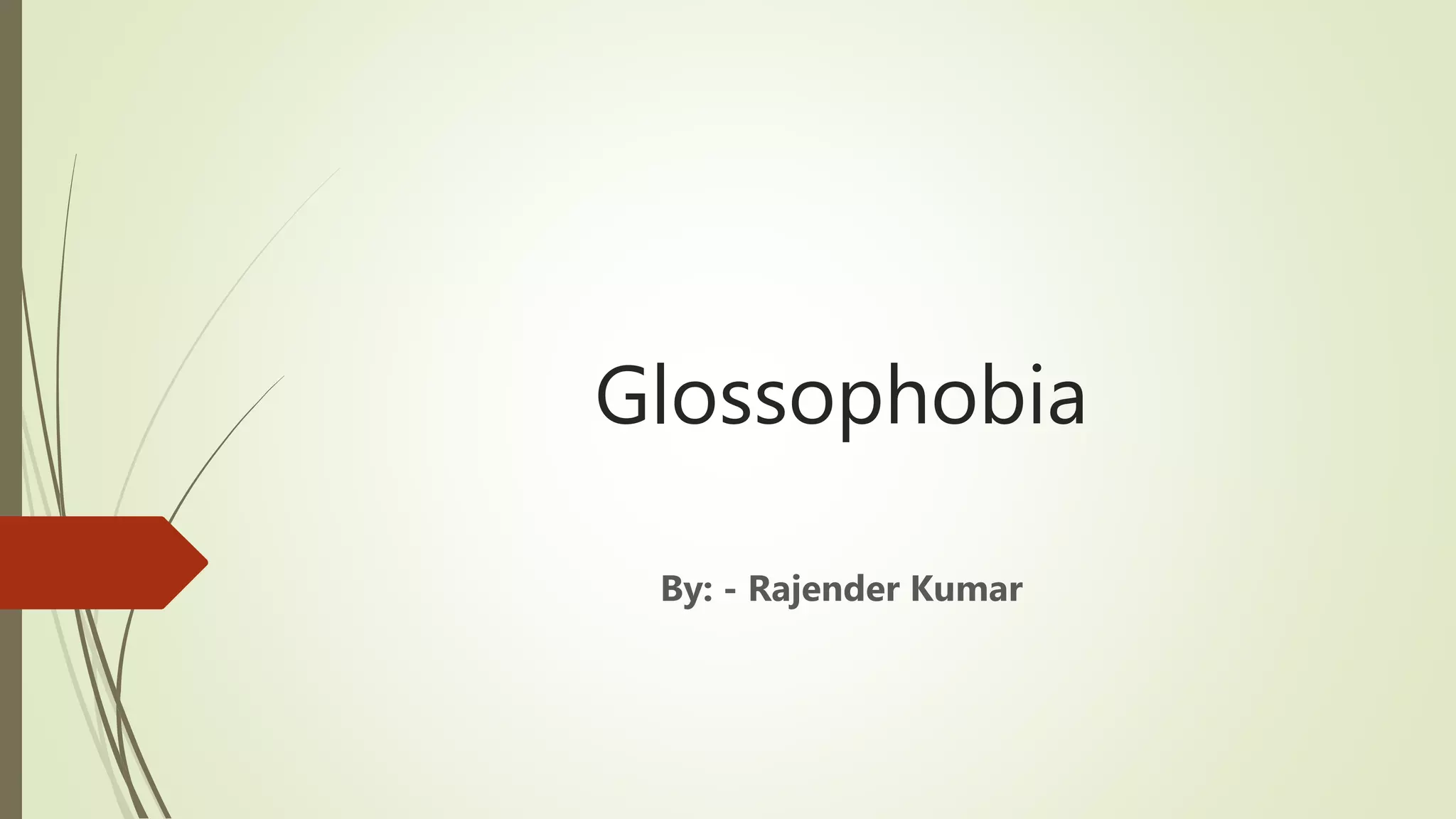 Glossophobia | PPTX