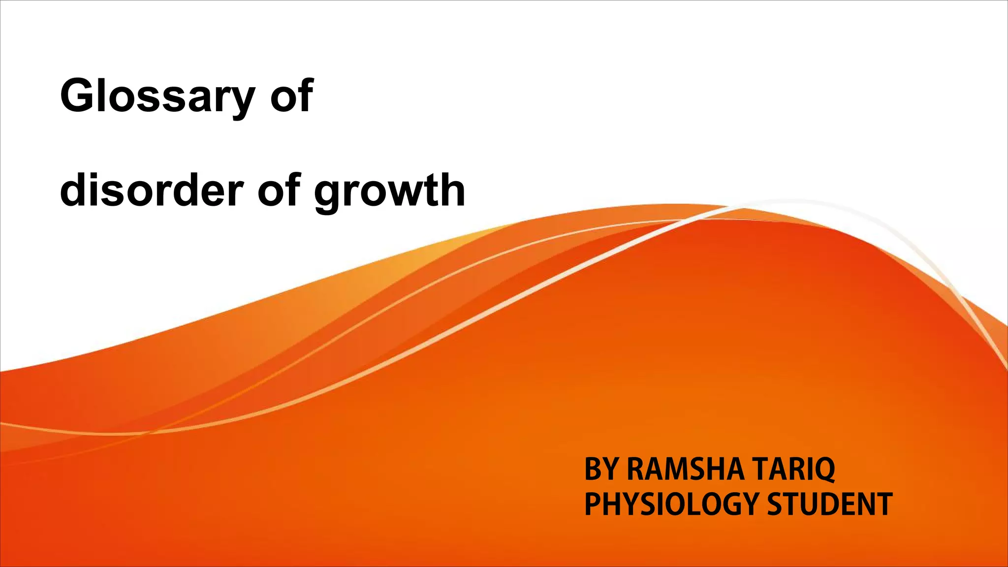 Glossory of disorder of growth of cells in the body | PPT