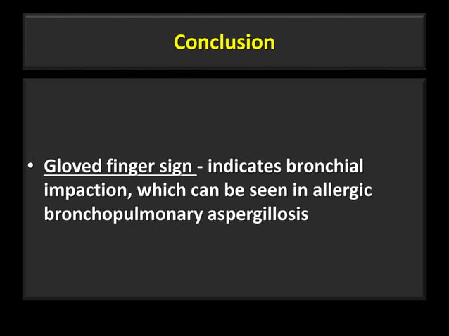 Gloved finger sign and cervicothoracic sign | PPTX
