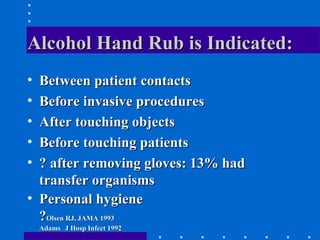 Gloves, Alcohol Hand Rubs, Soap and Water: Which? When? Why? | PPT ...