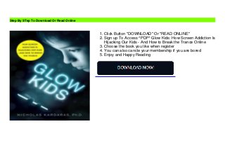 ^PDF^ Glow Kids: How Screen Addiction Is Hijacking Our Kids - And How ...