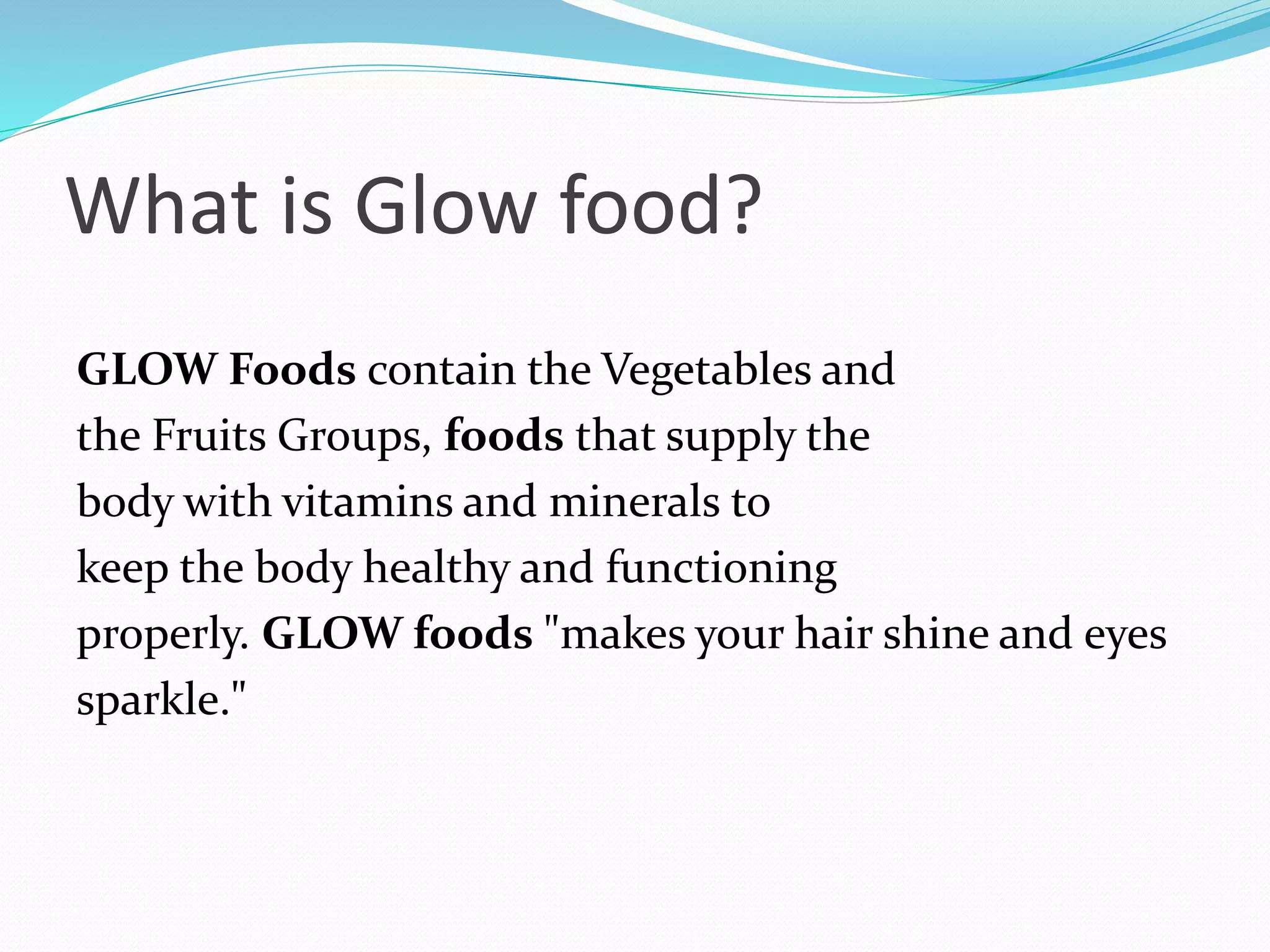 Glow food | PPTX