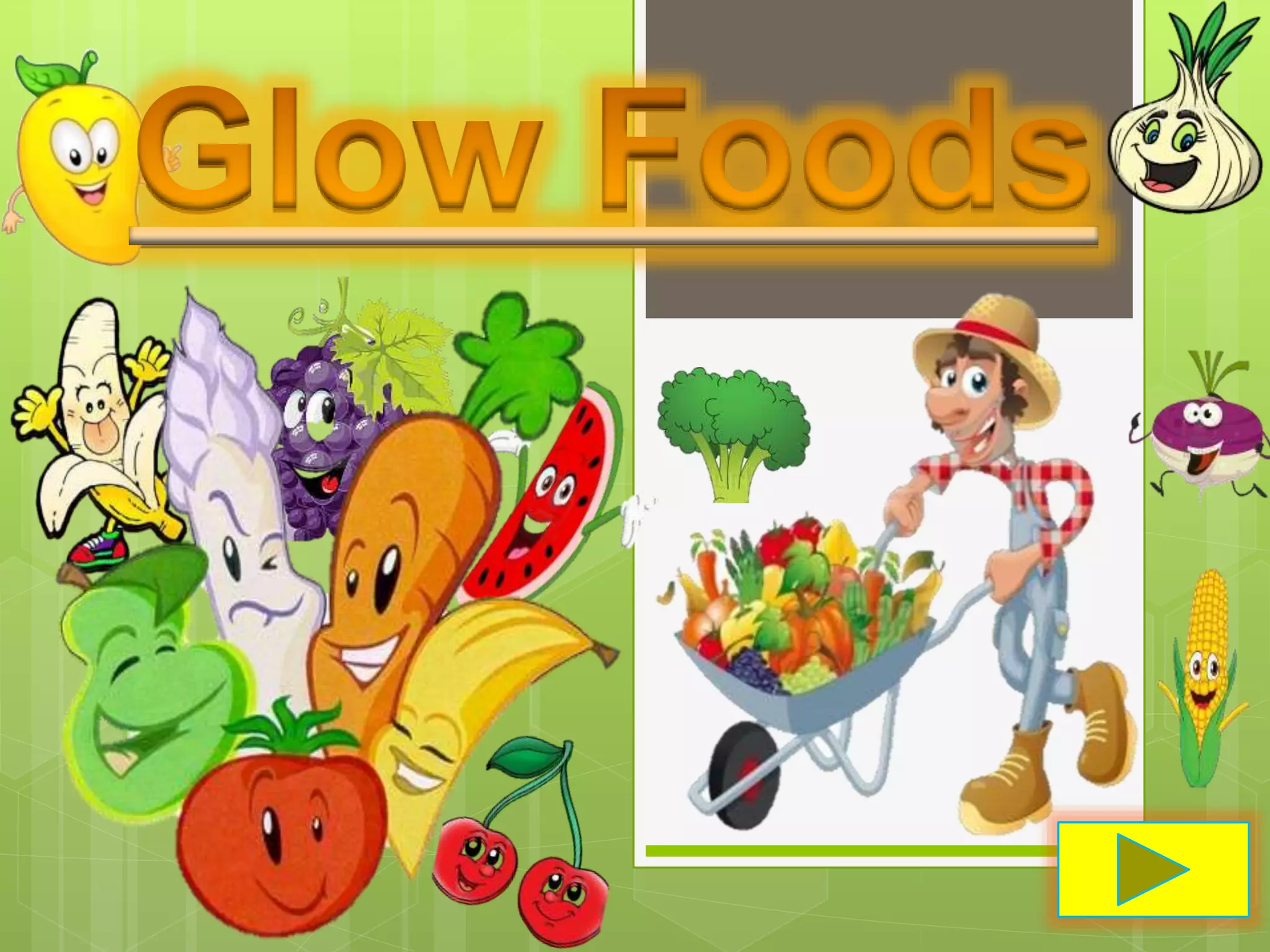 Glow foods powerpoint | PPTX