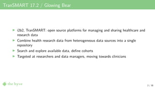 Overview of the features and architecture of Glowing Bear and tranSMART | PPT