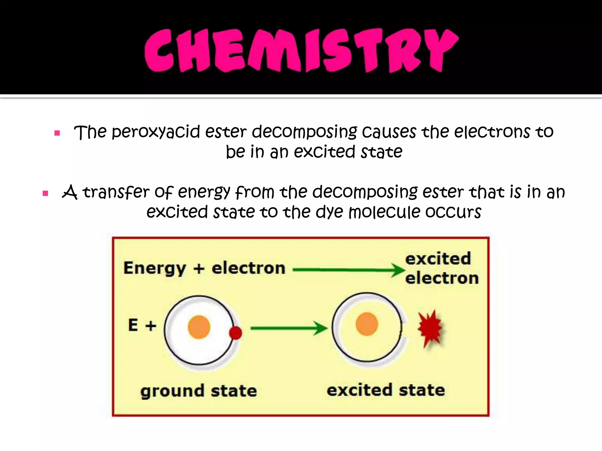 The Chemistry of Glow Sticks | PPTX