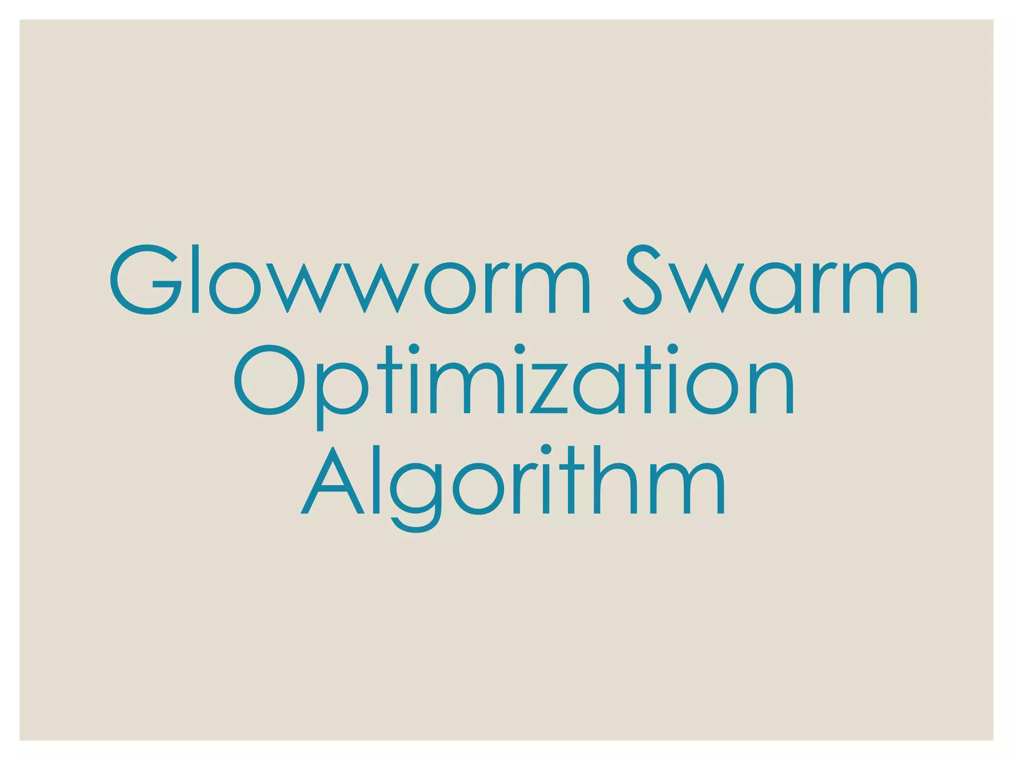 Glowworm Swarm Optimisation PPT | PDF