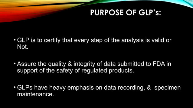 Good Laboratory Practices (GLP), Introduction & Principle | PPTX