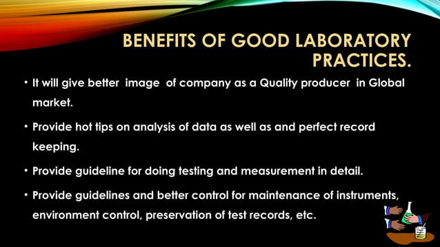 Good Laboratory Practices (GLP), Introduction & Principle | PPTX