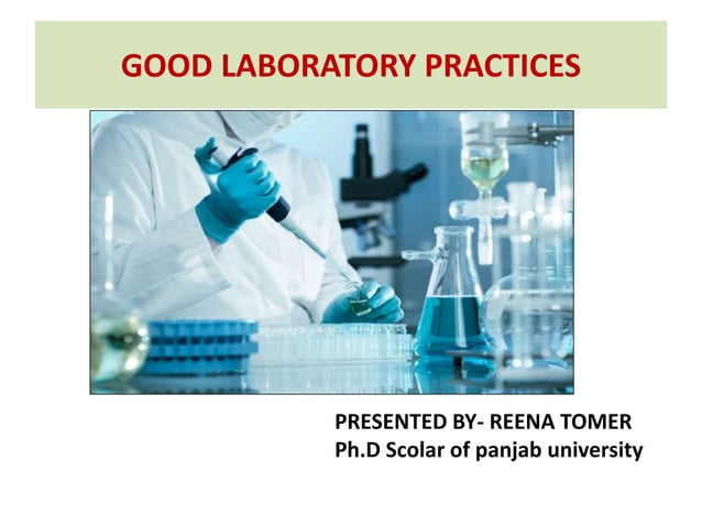 Good lab practices | PPTX | Chemistry | Science