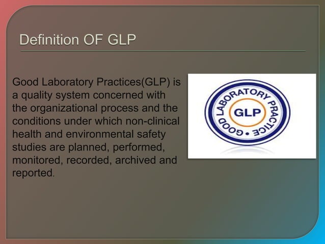 Glp guidelines in_qc_laboratory_as_per_ich | PPTX